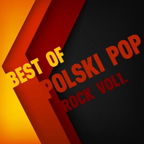 Best of Polski Pop - Rock Vol. 1 - Compilation by Various Artists | Spotify