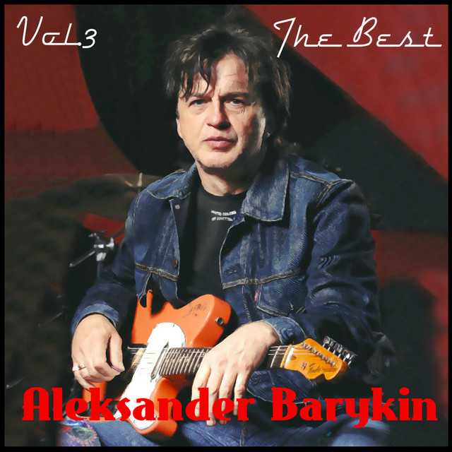 The Best Vol.3 - Album by Alexander Barykin | Spotify