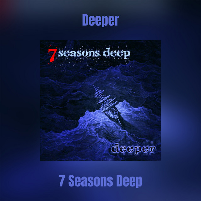 7 Seasons Deep | Spotify