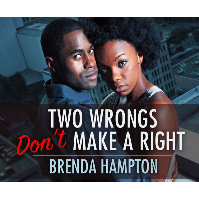 Chapter 40 - Two Wrongs Don't Make a Right - song and lyrics by Brenda ...