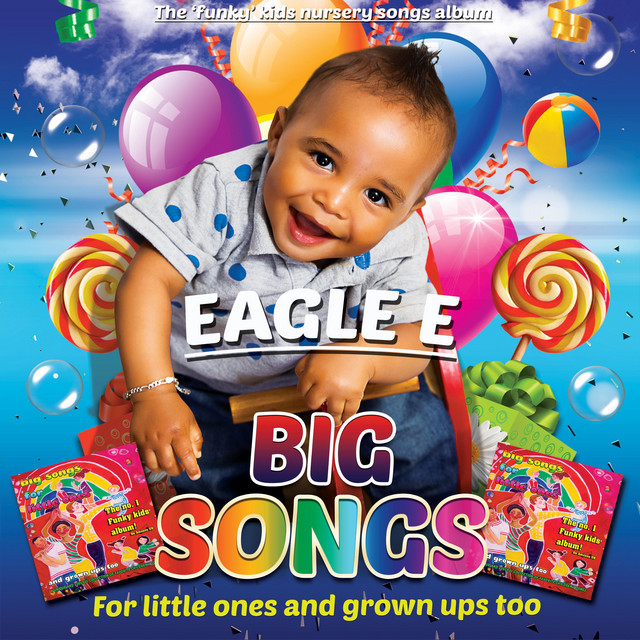 Big Songs for Little Ones and Grown Ups Too – Álbum de Eagle E | Spotify