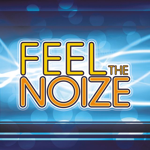 Feel The Noize – Álbum de KnightsBridge | Spotify