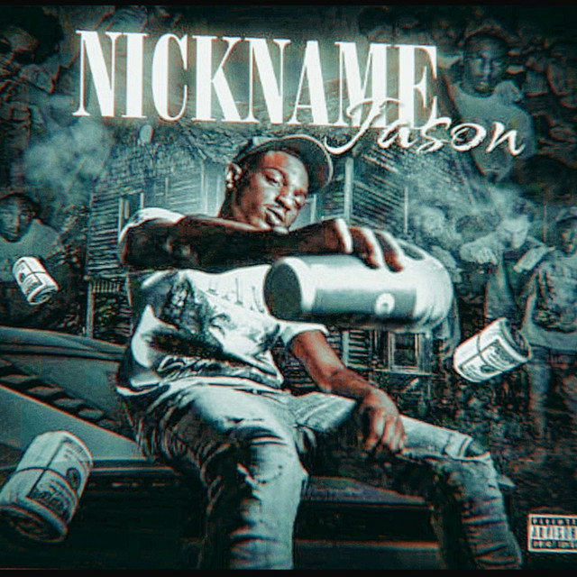 Nickname jason - Album by big Jefe | Spotify