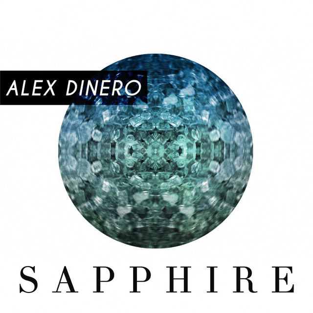 Sapphire (Original Mix) – Single de Alex Dinero | Spotify