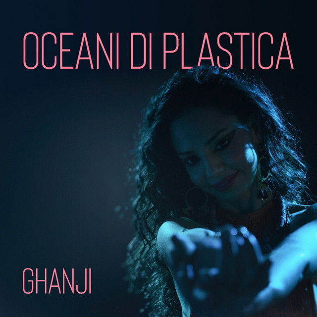 Oceani di plastica - Single by Ghanji | Spotify