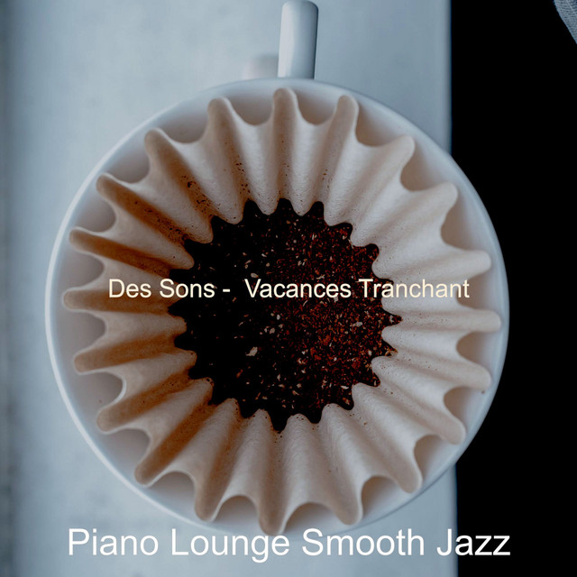 Travailler à la maison Groove - song and lyrics by Piano Lounge Smooth ...