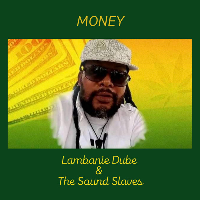 Money - Single by Lambanie Dube & The Sound Slaves | Spotify