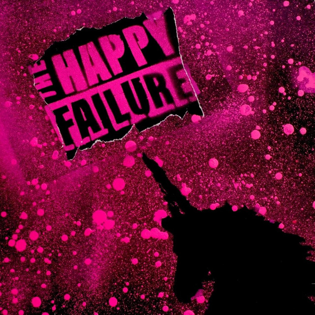 The Happy Failure - Album by The Happy Failure | Spotify