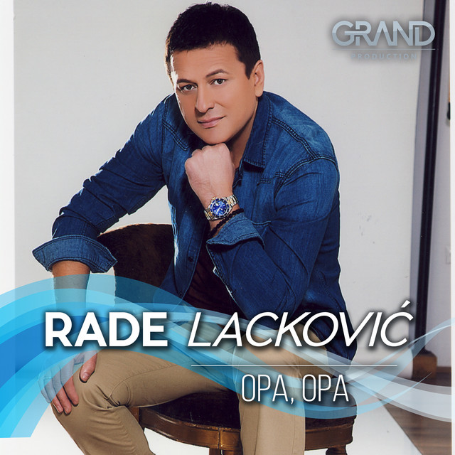Opa, Opa - Single by Rade Lackovic | Spotify