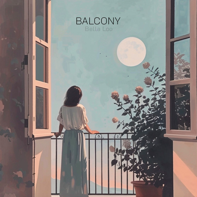 Balcony - Single by Bella Loo | Spotify