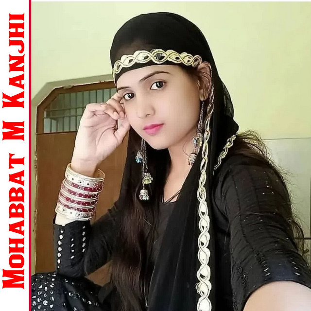 Mohabbat M Kanjhi - Album by Master Ajooba Alwar | Spotify