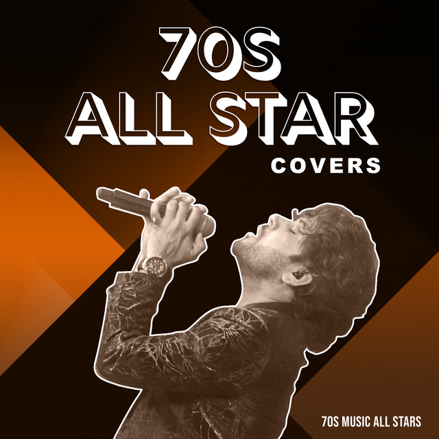 70s All Star Covers - Album by 70s Music All Stars | Spotify