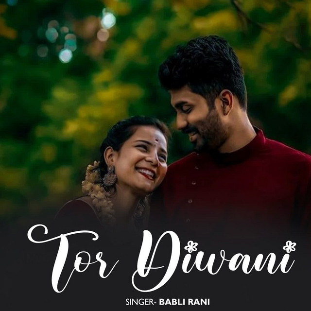 Tor Diwani - Single by Babli Rani | Spotify