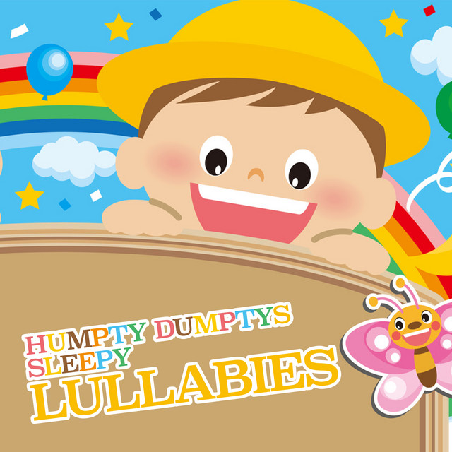 2017 Humpty Dumpty's Sleepy Lullabies - Album by Sleeping Baby Songs ...