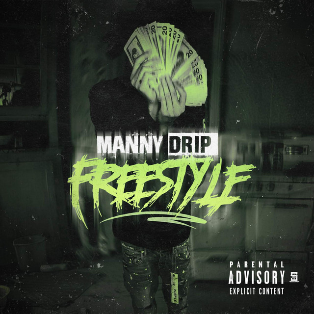FREESTYLE - Single by Manny Drip | Spotify