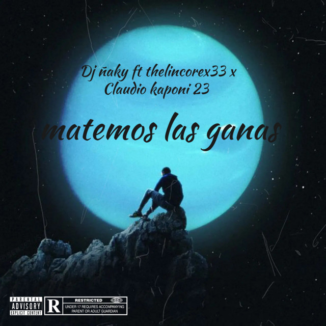 Matemos la ganas (Remix) - Single by Thelincorex33_oficial | Spotify