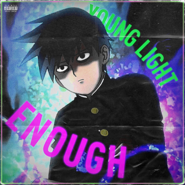 Enough - Single by Young Light | Spotify