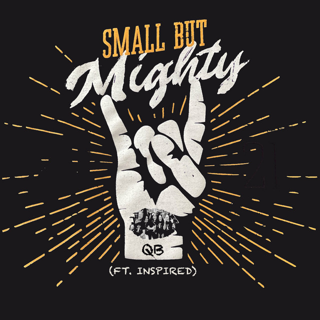 Small but Mighty - Single by QB | Spotify