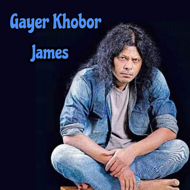 Gayer Khobor - Single by James | Spotify