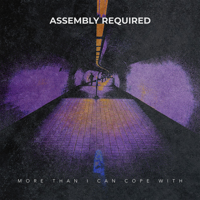 More Than I Can Cope With - Single by Assembly Required | Spotify