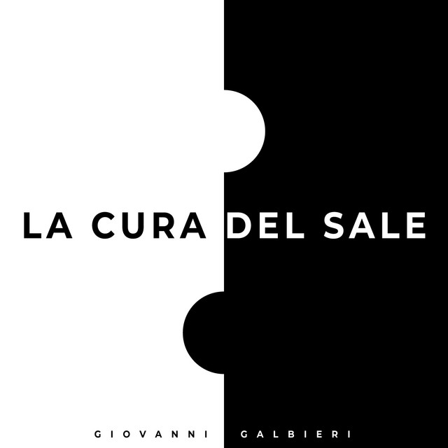 La cura del sale - Single by Giovanni Galbieri | Spotify