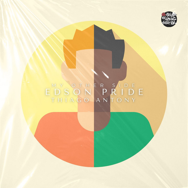 My Other Side - Single by Edson Pride | Spotify
