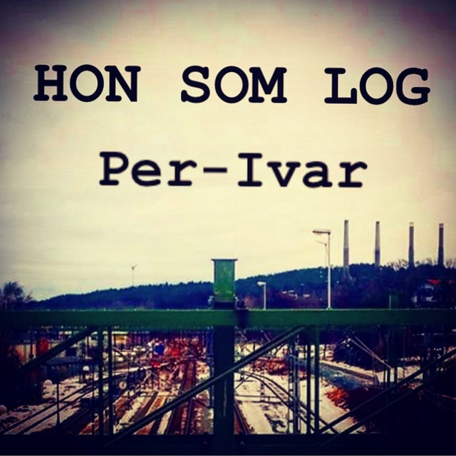 Hon som log - Single by Per-Ivar | Spotify