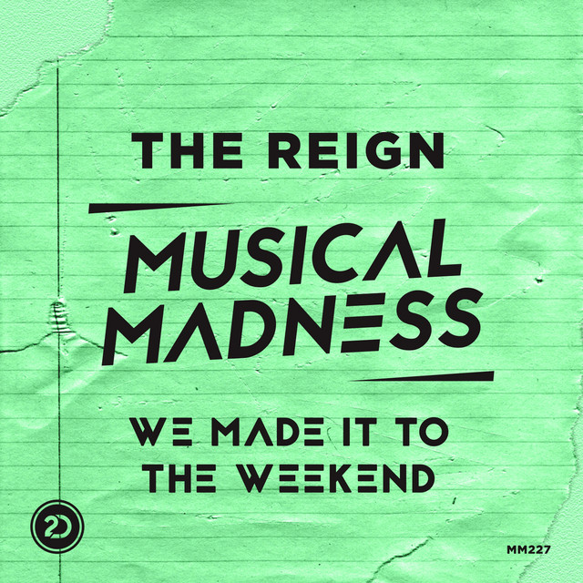 We Made It To The Weekend - Radio Edit - song and lyrics by The Reign ...