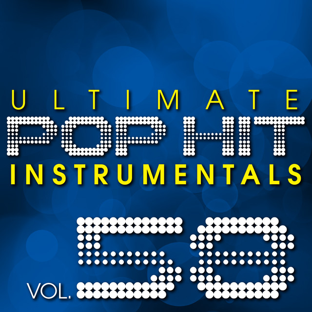 Ultimate Pop Hit Instrumentals, Vol. 58 - Album by Hit Crew Masters ...