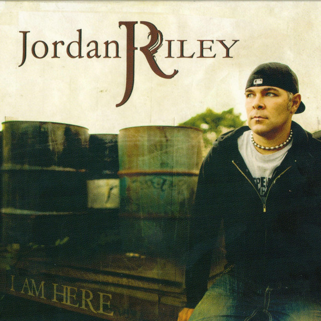 I Am Here - Album by Jordan Riley | Spotify