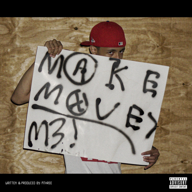 MAKE MOVES - Album by MTHREE | Spotify