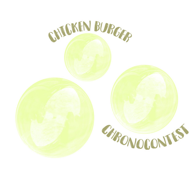 Chicken Burger - song and lyrics by ChronoContest | Spotify