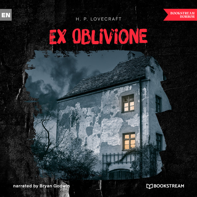 Ex Oblivione (Unabridged) - Audiobook by Bryan Godwin | Spotify