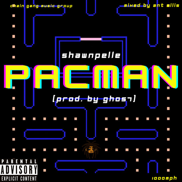 Pacman - Single by ShawnPELLE | Spotify