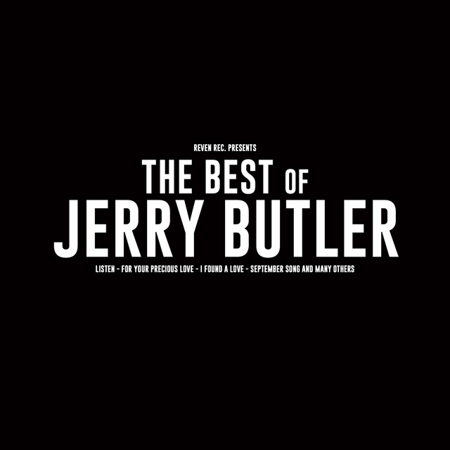 The Best of Jerry Butler - Compilation by Jerry Butler | Spotify
