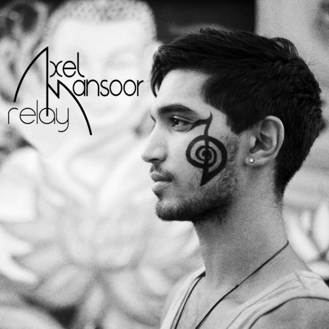 Relay - Album by Axel Mansoor | Spotify