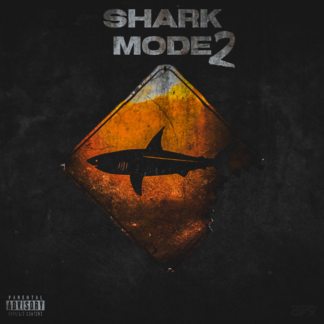 SHARK MODE 2 - Album by PMF Kari | Spotify