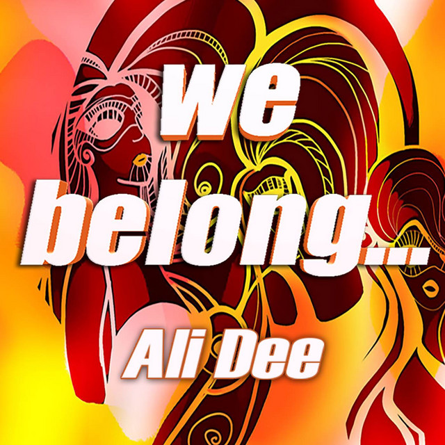 We Belong... (Remastered) - Single de Ali Dee | Spotify