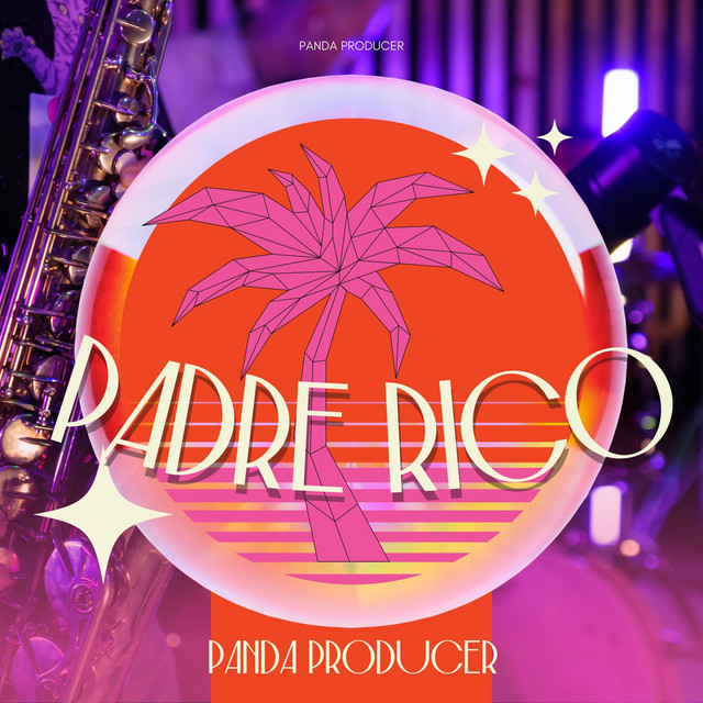 Padre Rico - Single by Panda Producer | Spotify