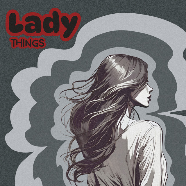 Lady - Single by THINGS | Spotify