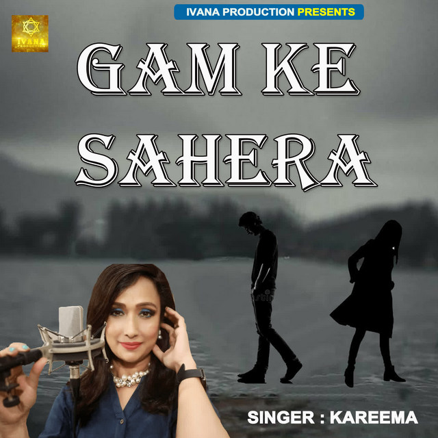 Gam ke Sahera - Single by Kareema | Spotify