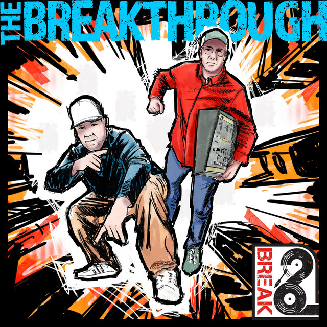 The Breakthrough - Album by Break 2 | Spotify