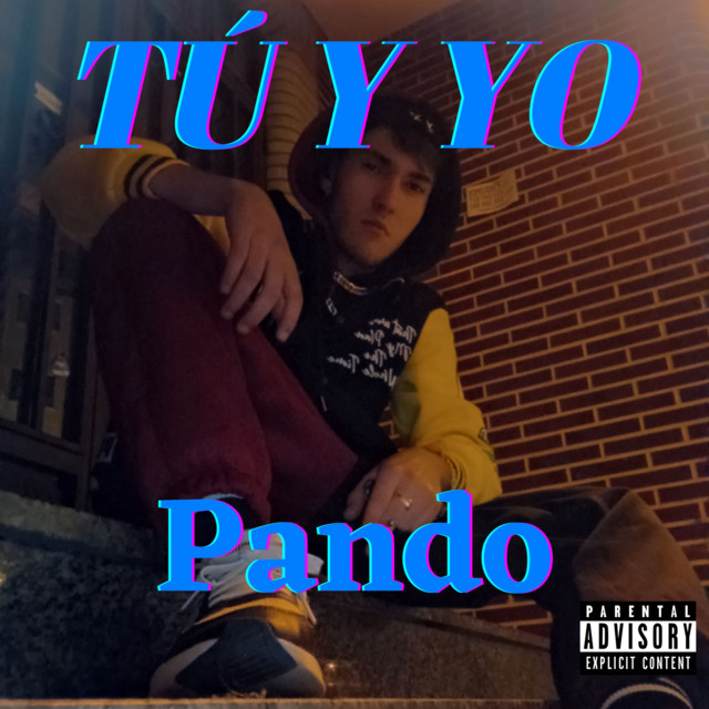 TÚ Y YO - Single by Pando | Spotify