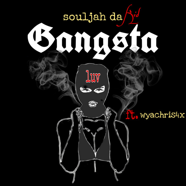gangsta luv - Single by Wyachris4x | Spotify