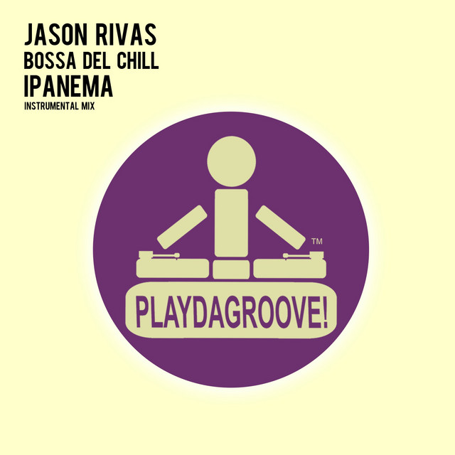 Ipanema (Instrumental Mix) - Single by Jason Rivas | Spotify