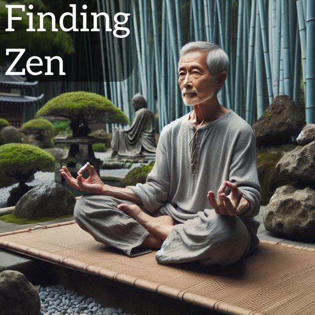 Finding Zen - Yoga's Path to Calm - Album by alteredambience | Spotify