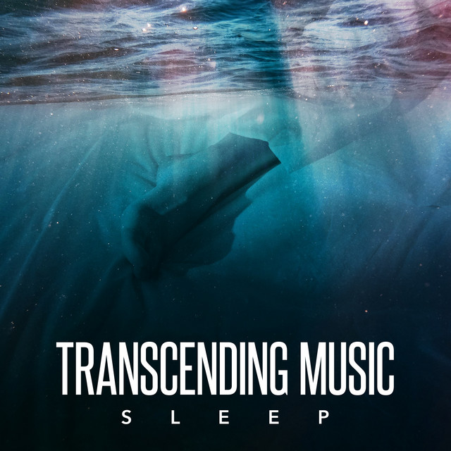 Transcending Music Sleep ! ! ! ! - Album by Ambient Music Sleep Therapy ...