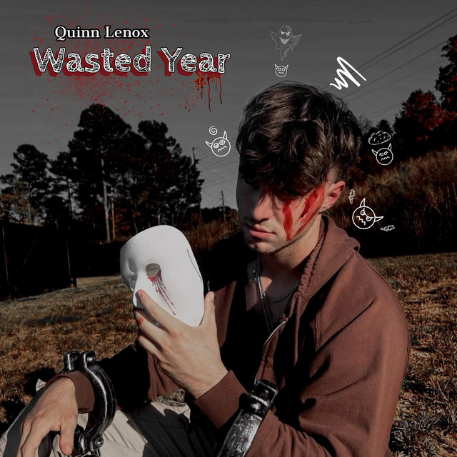 Wasted Year - Single by Quinn Lenox | Spotify