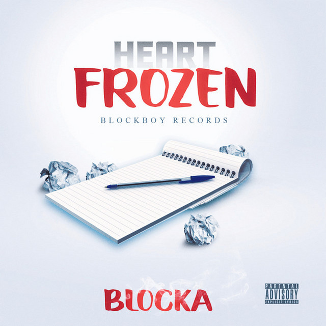 Heart Frozen - Single by Blocka | Spotify