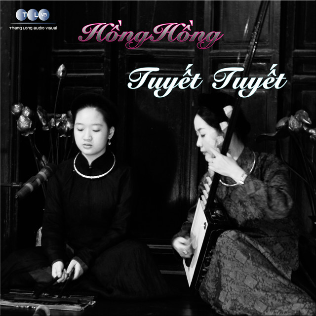 Hong Hong Tuyet Tuyet - Compilation by Various Artists | Spotify